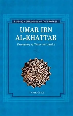 Umar ibn al-Khattab Exemplary of Truth and Justice Published by... – Mecca Books