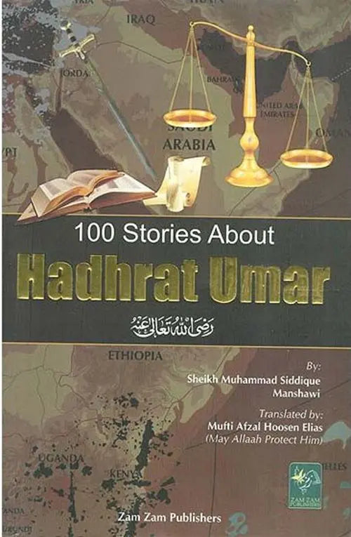 100 Stories About Hadhrat Umar Published by ZamZam Publishers ...