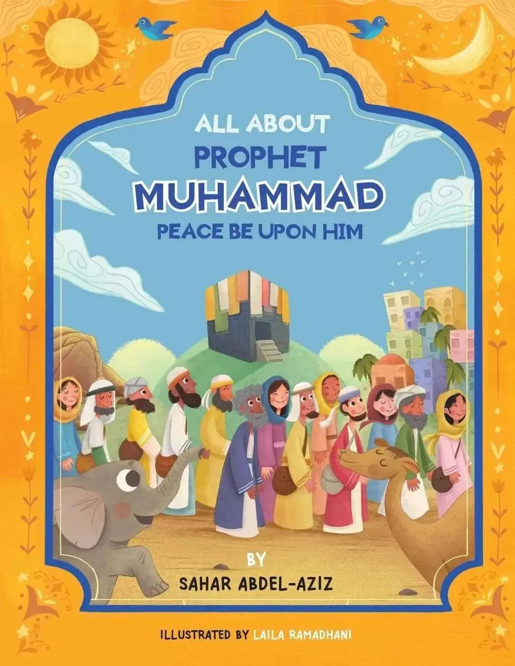 All About Prophet Muhammad (Peace be upon him) – Mecca Books