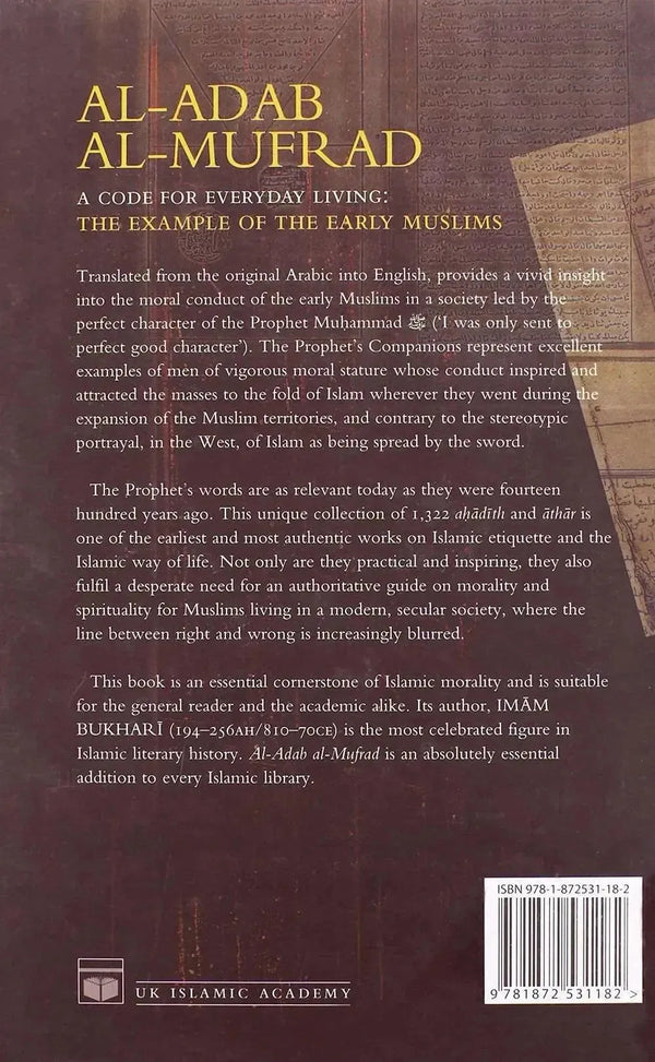 Al-Adab Al-Mufrad : A Code for Everyday Living : The Examples of ...