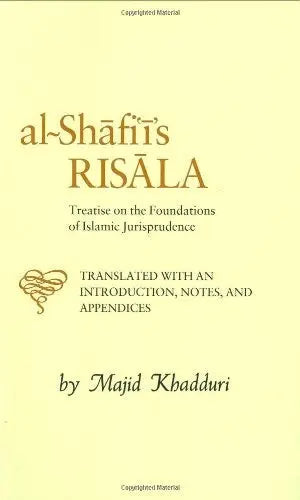 Al-Shafi’i’s Risala: Treatise on the Foundations of Islamic... – Mecca ...