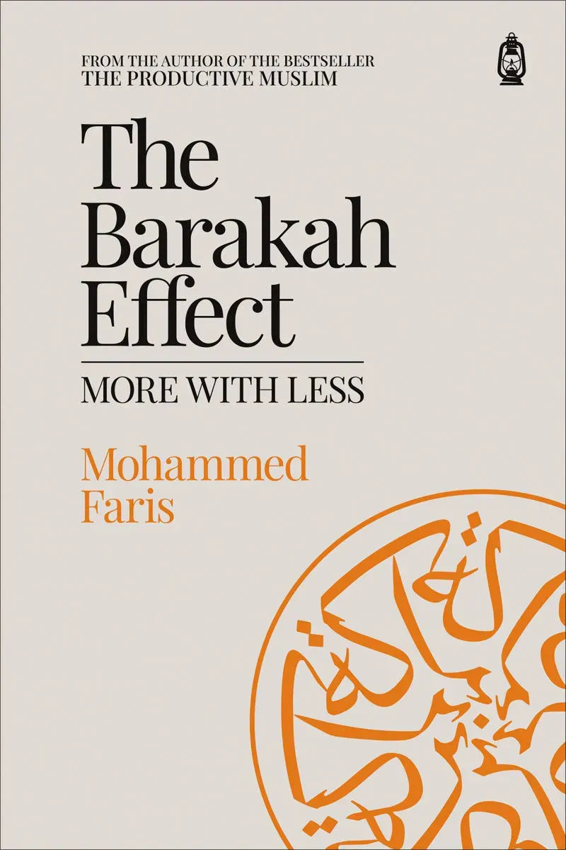 The Barakah Effect: More With Less – Mecca Books