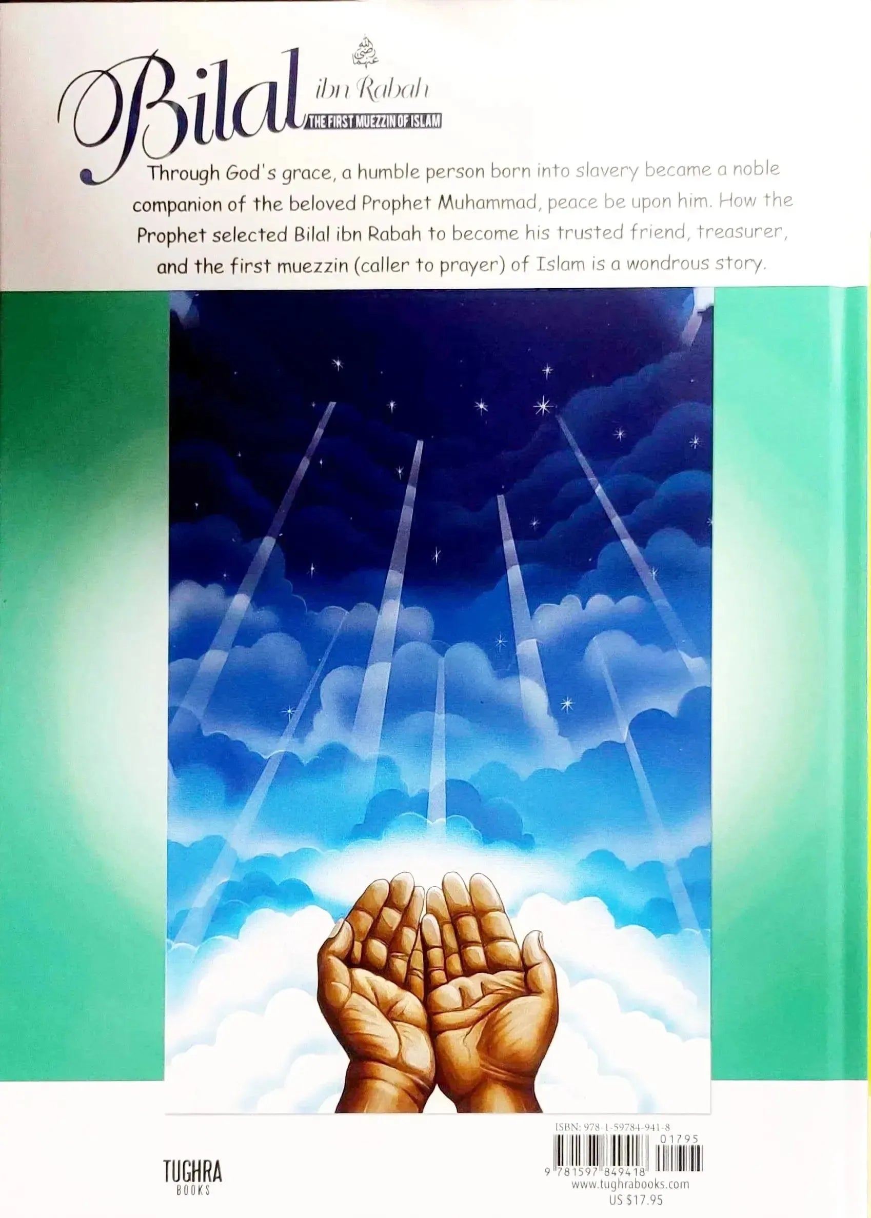 Bilal ibn Rabah: The First Muezzin of Islam Published by Tughra ...