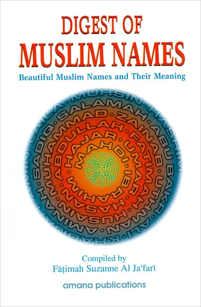 Digest of Muslim Names: Beautiful Muslim Names and Their Meaning ...