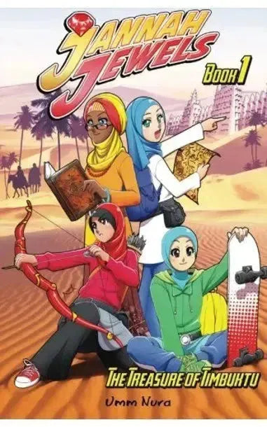 Jannah Jewels Book 1: The Treasure of Timbuktu Published by Gentle ...