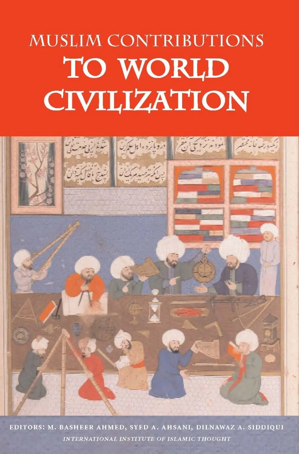 Muslim Contributions to World Civilization Published by... – Mecca Books