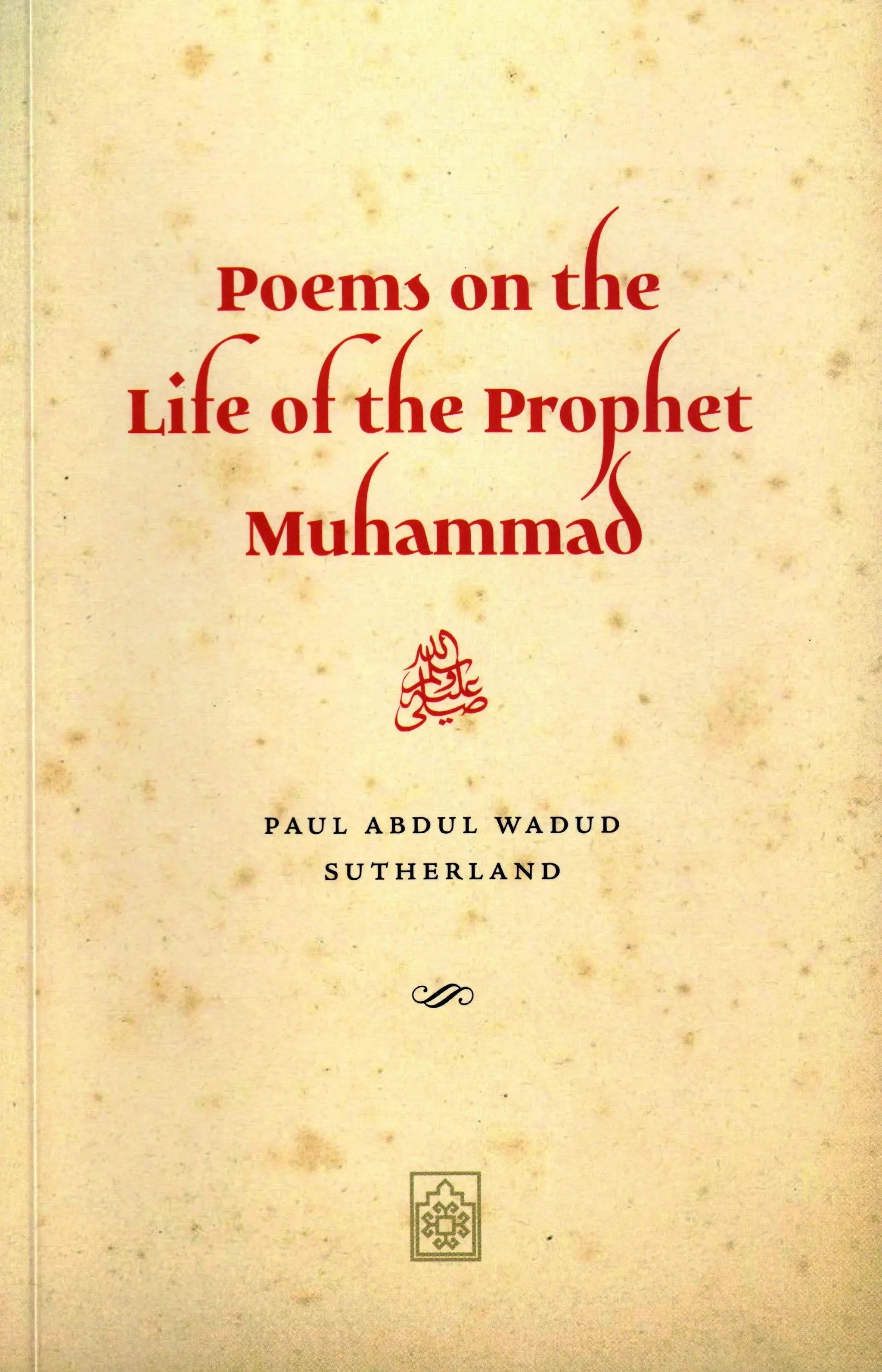 Poems on the Life of the Prophet Muhammad Published by Muslim ...