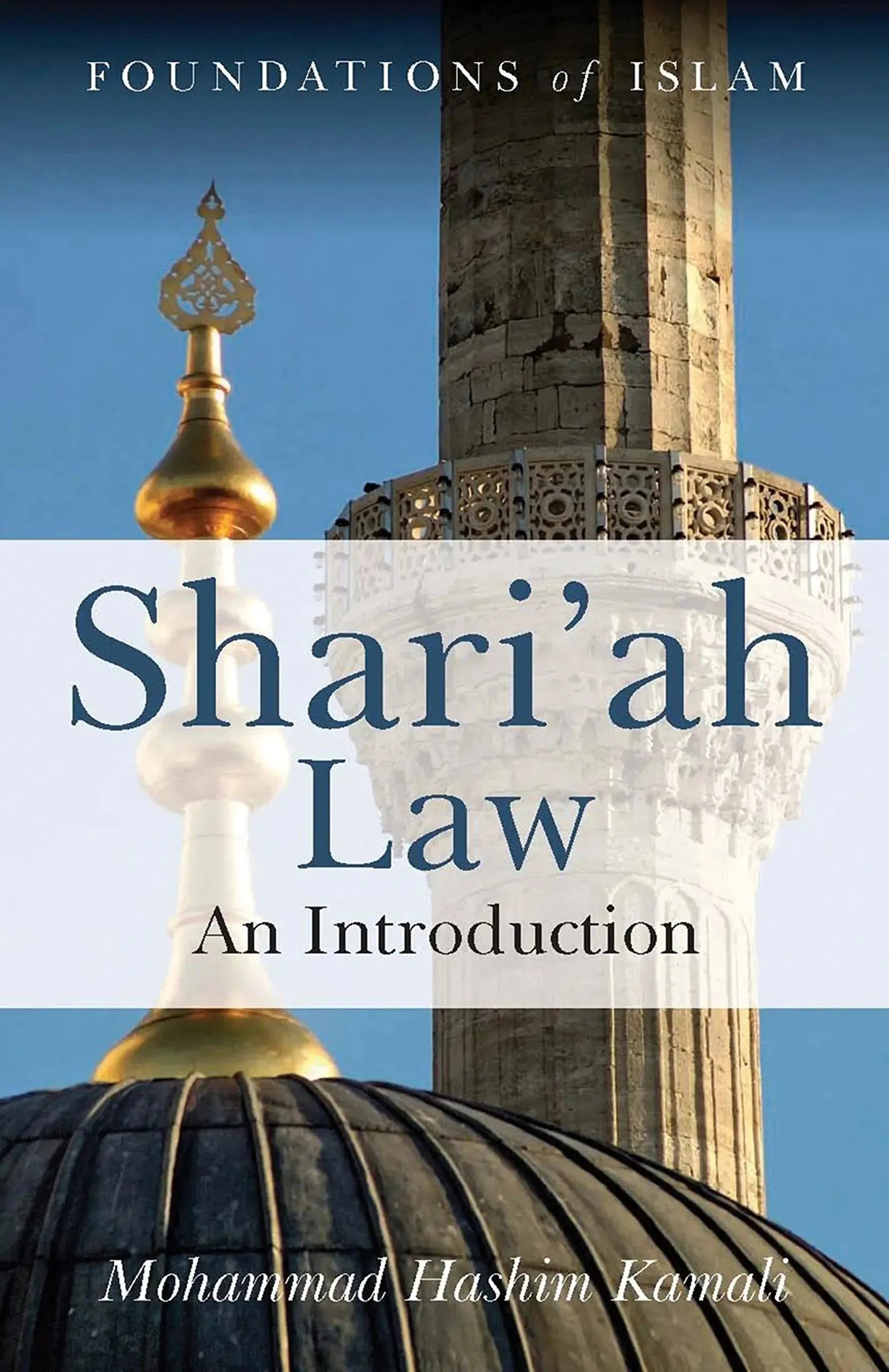 Shari'ah Law: An Introduction Published by Oneworld Publications ...