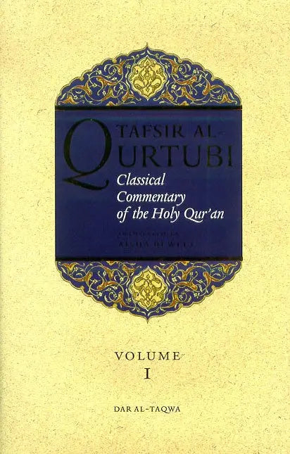Tafsir al Qurtubi (Vol. 1): Classical Commentary of The Holy... – Mecca ...