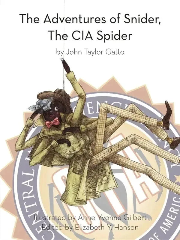The Adventures Of Sinder, The CIA Spider Published by Lost Tools ...