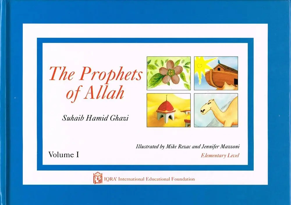 The Prophets of Allah: Volume I - Elementary Level Published by ...