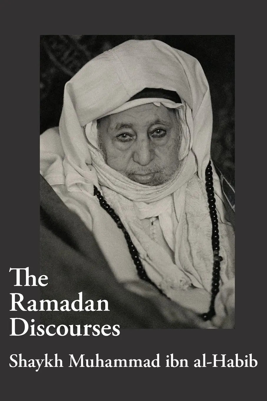 The Ramadan Discourses of Shaykh Muhammad ibn al-Habib – Mecca Books