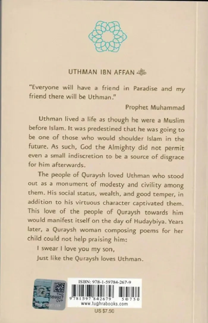 Uthman Ibn Affan: Bearer of two Pure Light Published by Tughra ...