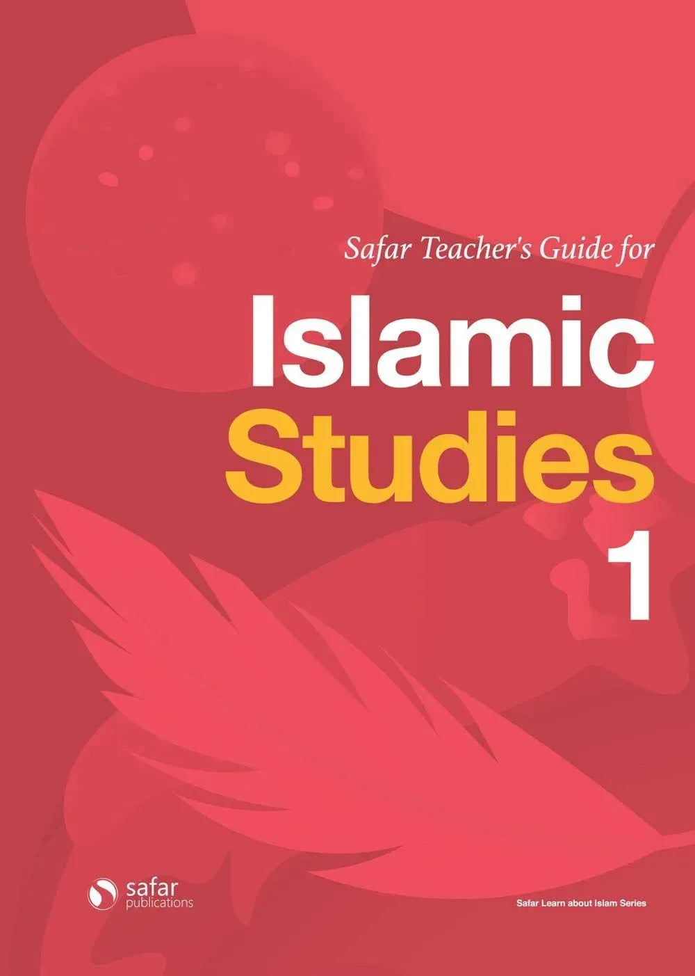 Safar Teacher’s Guide for Islamic Studies – Book 1 – Mecca Books
