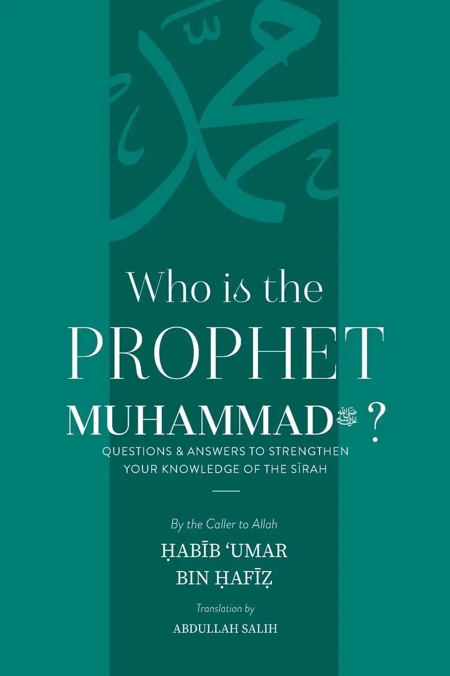 Who is the Prophet Muhammad ﷺ? – Mecca Books