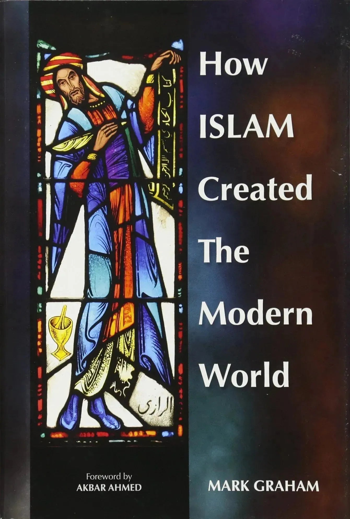 How Islam Created The Modern World – Mecca Books