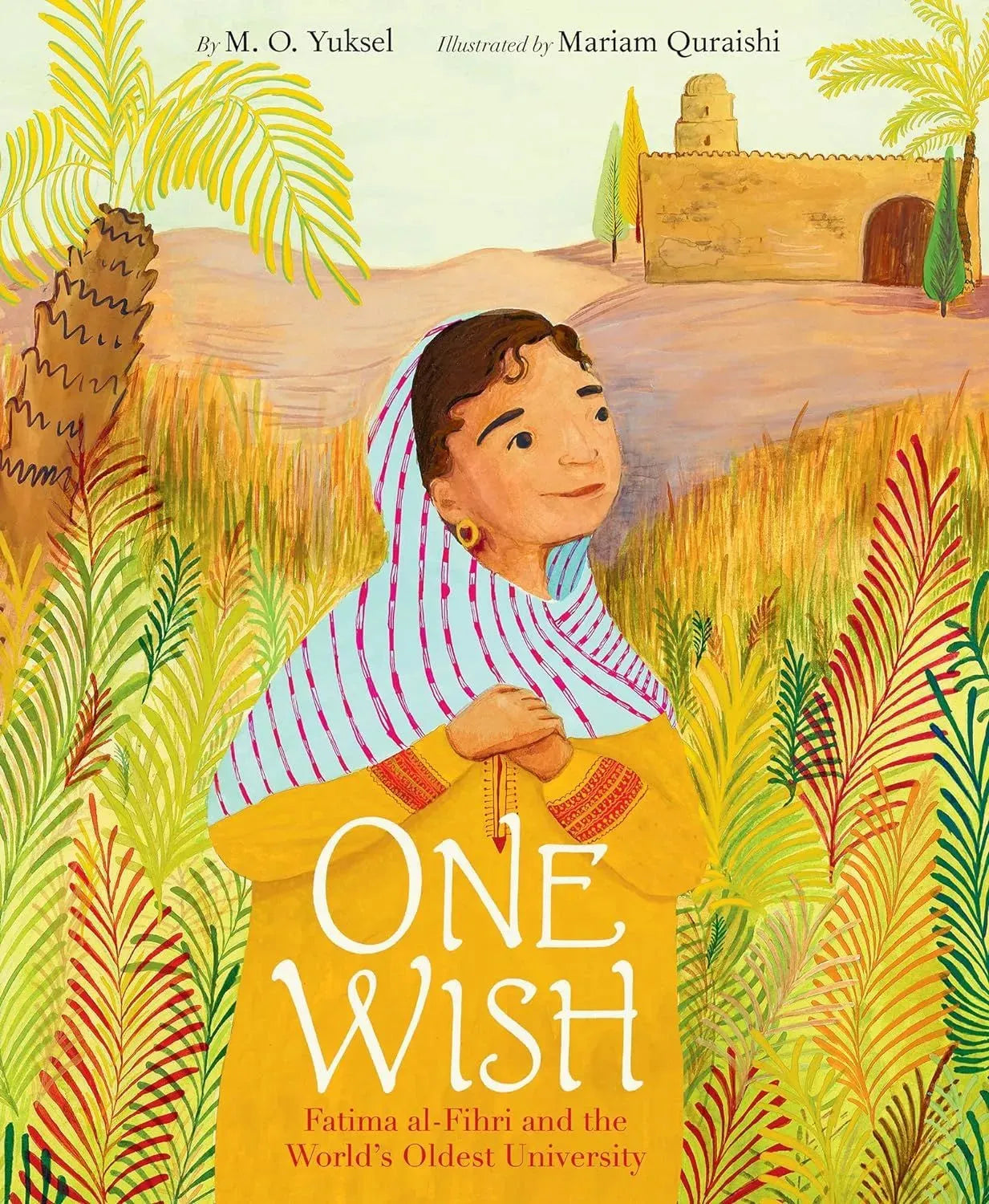 One Wish: Fatima Al-Fihri and the World's Oldest University – Mecca Books